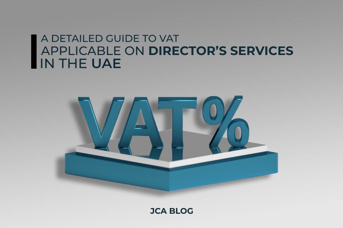 Detailed Guide to VAT Applicability on Director's Services in the UAE